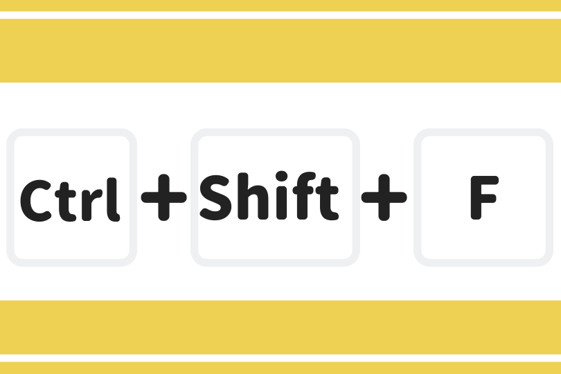  Ctrl Shift F 