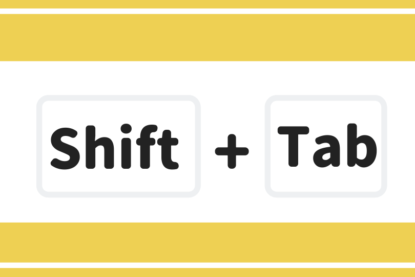 『shift Tab』